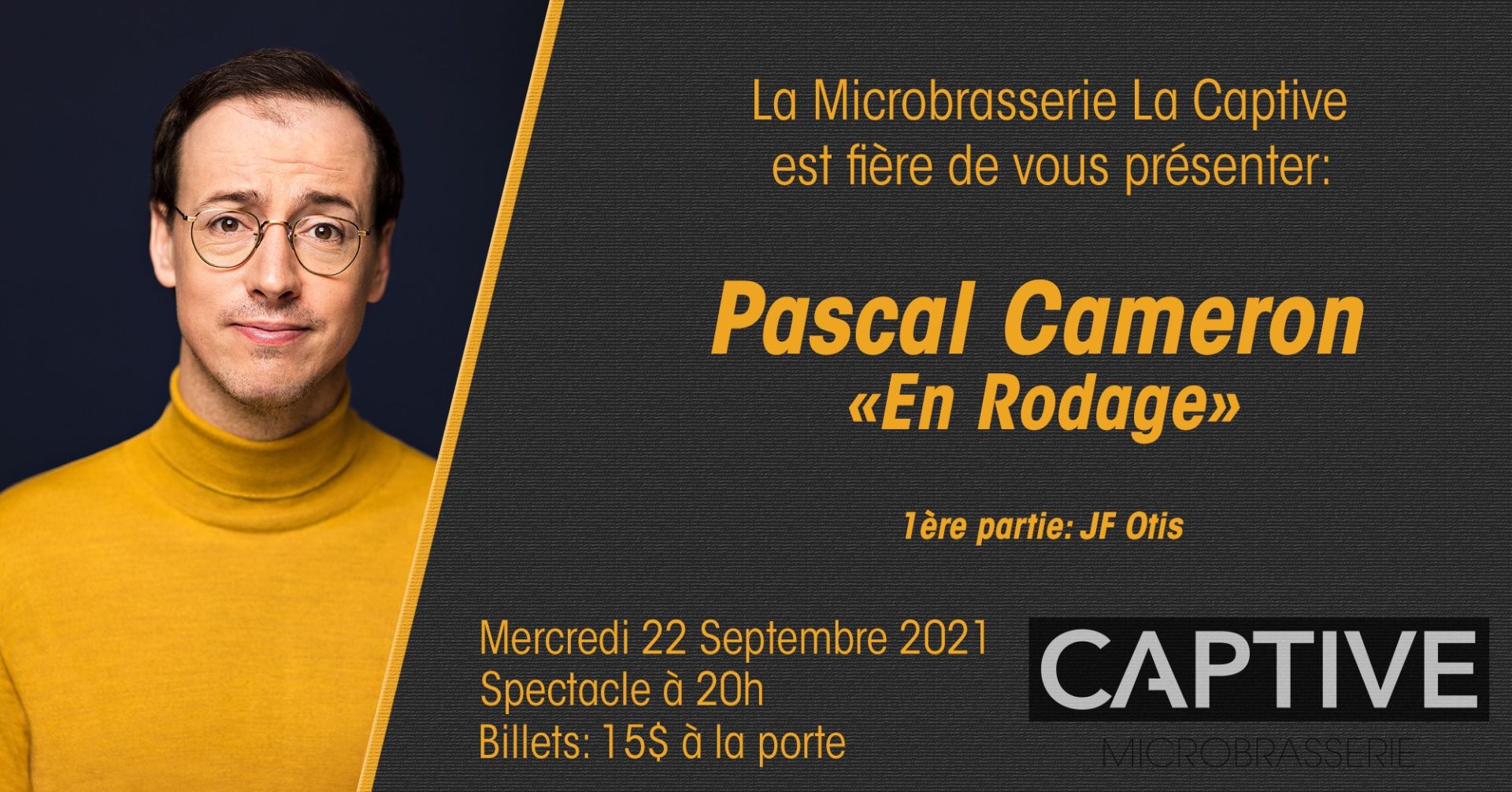La Microbrasserie La Captive présente Pascal Cameron (humour) | La ...