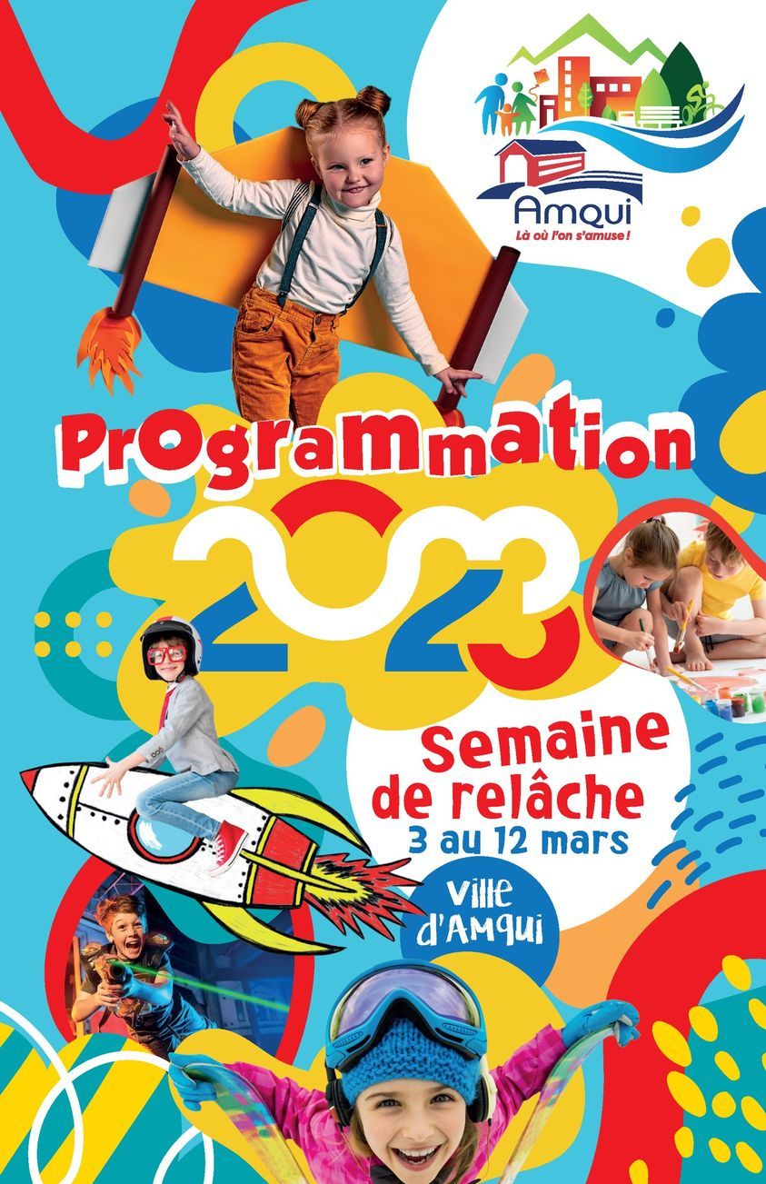 Programmation 2023 de la semaine de relâche - Ville d'Amqui | La Matapédia
